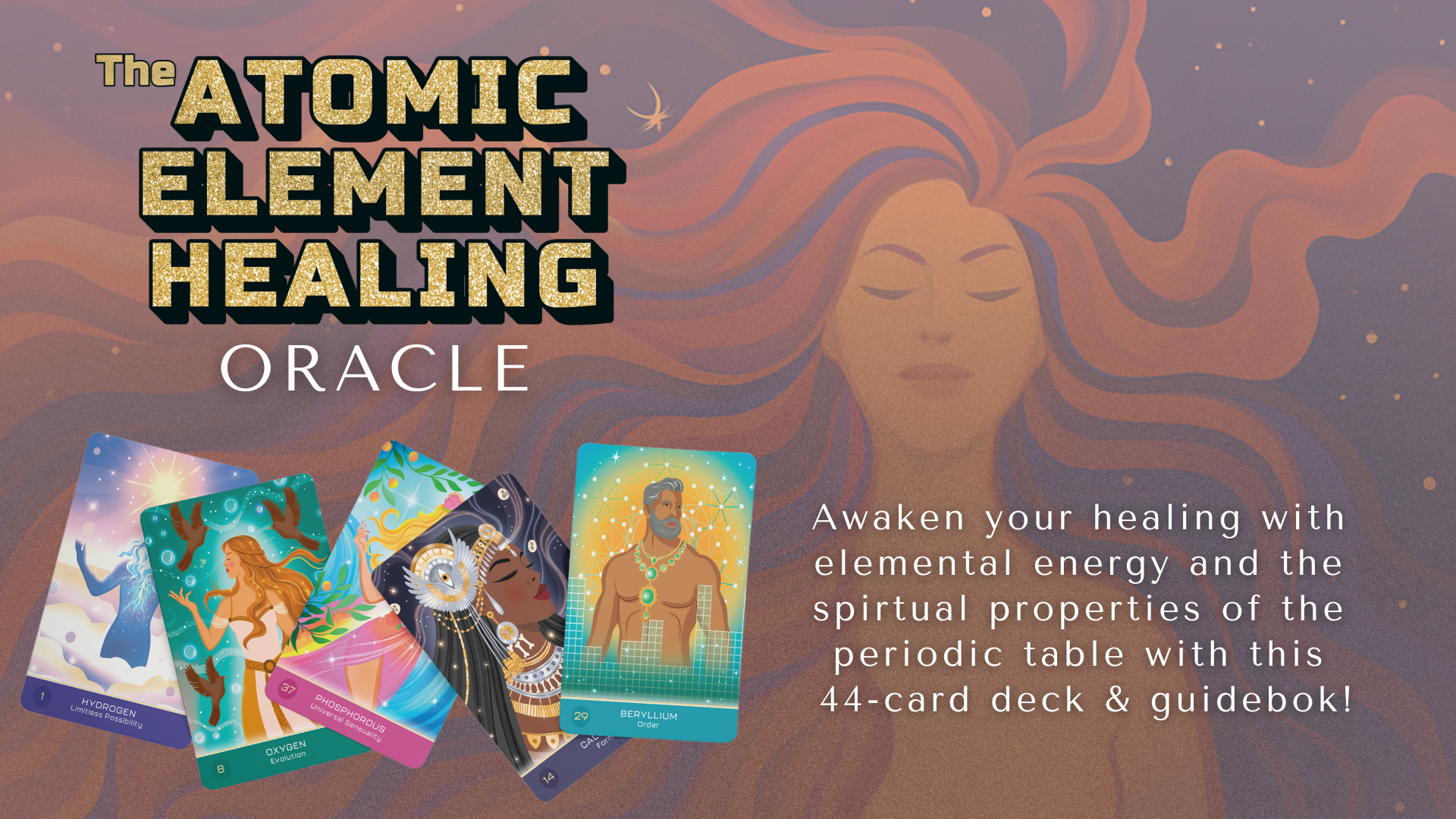 The Atomic Element Healing Oracle - Amy Leigh Mercree